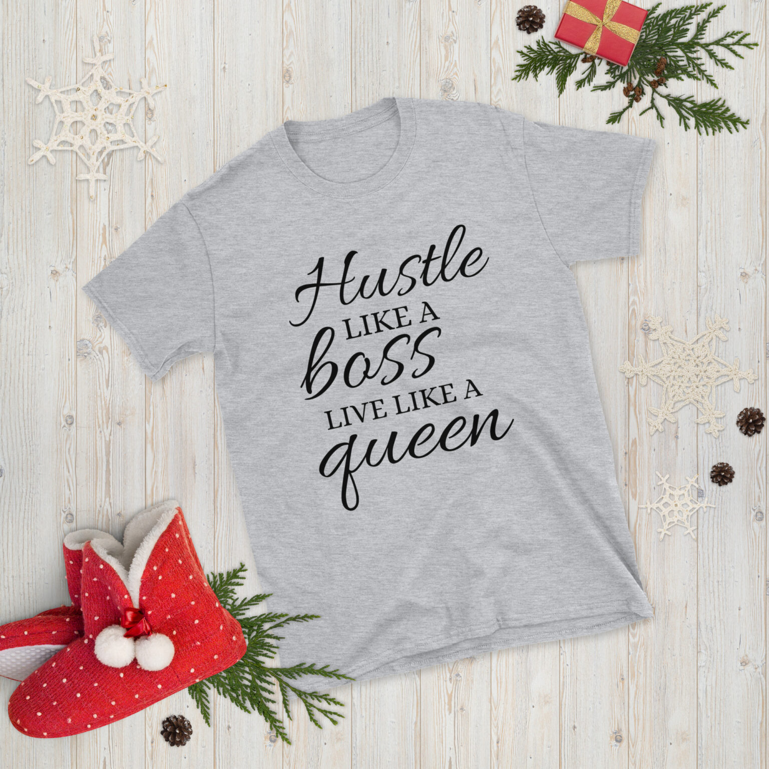 Hustle Like A BOSS Live Like A Queen T-Shirt - Design Custom T Shirts